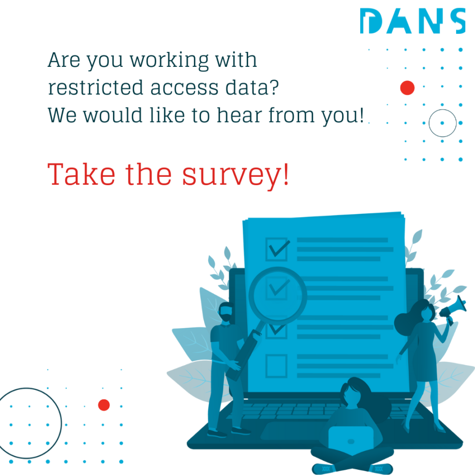 Are you working with restricted access data? We would like to hear from ...