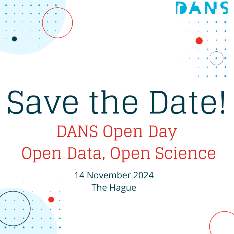 Save the date: DANS Open Dag - Open Data, Open Science - DANS